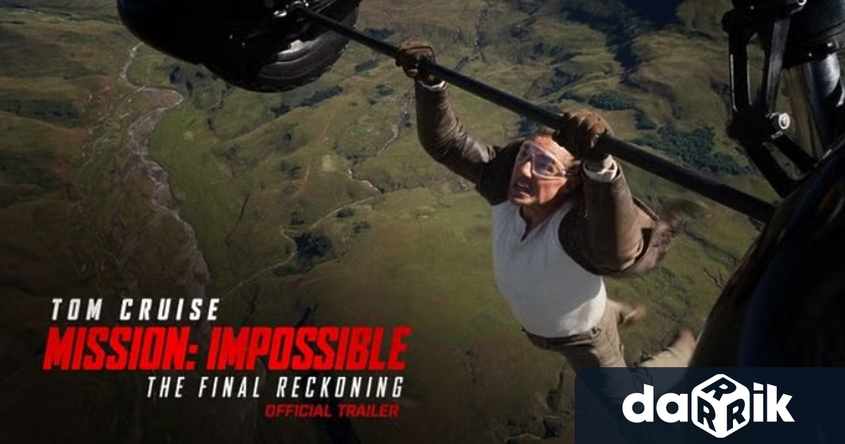 „Мисията невъзможна 8“: Том Круз се изправя срещу AI и руски боен кораб в последното си ...
